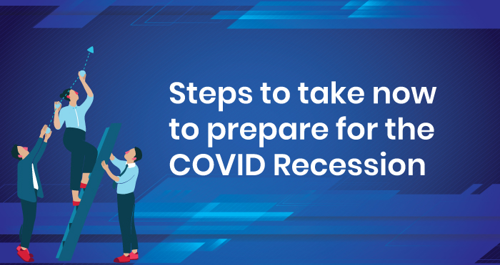 Steps to take now to prepare for the COVID Recession - AngelCentral